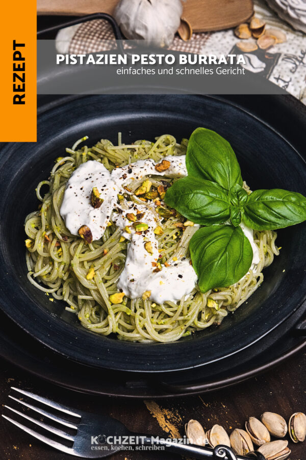 Spaghetti mit Pistazienpesto und Burrata, ein wunderbares Gericht